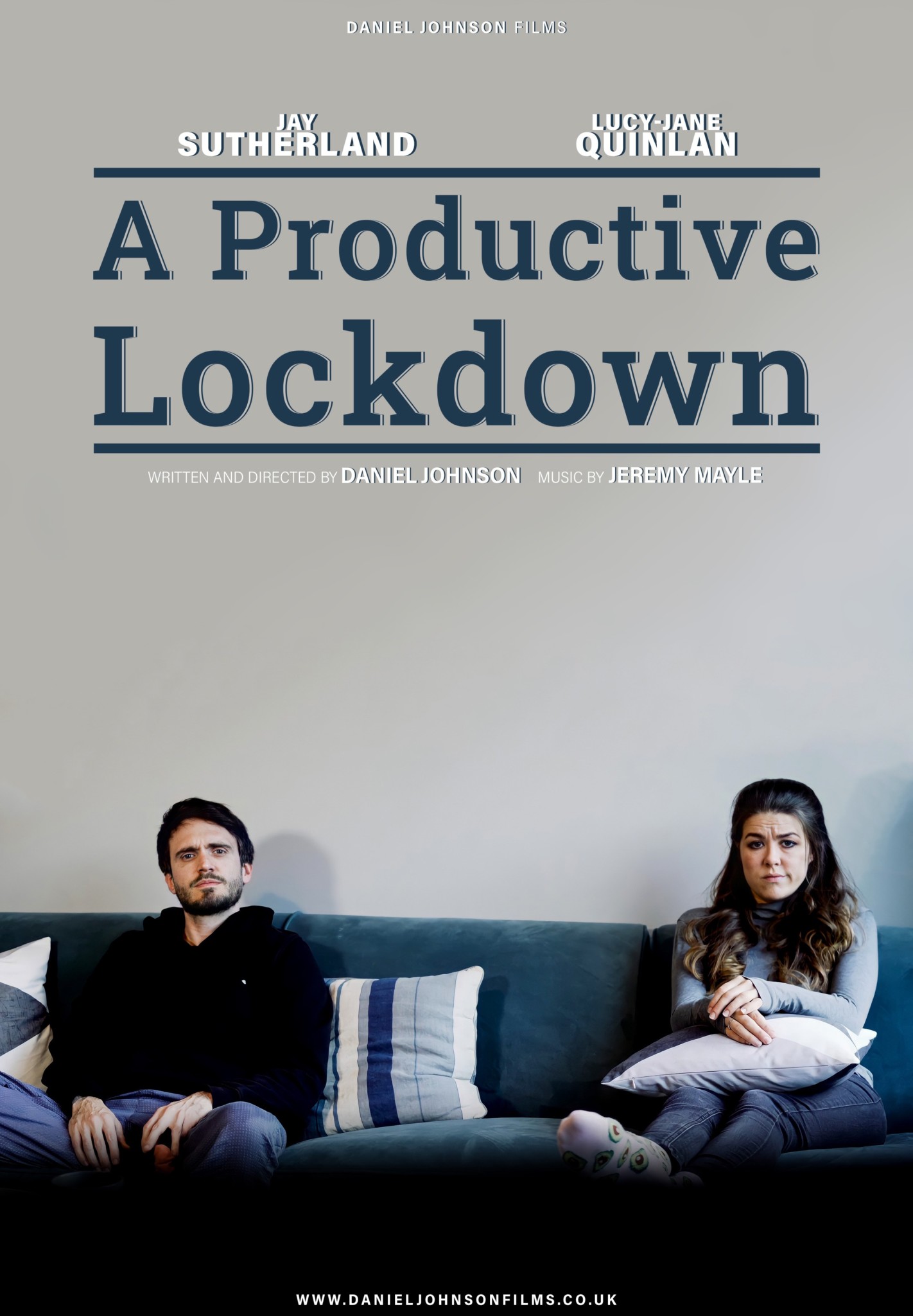 Short Film 'A Productive Lockdown' - Watch Now - Daniel Johnson Films